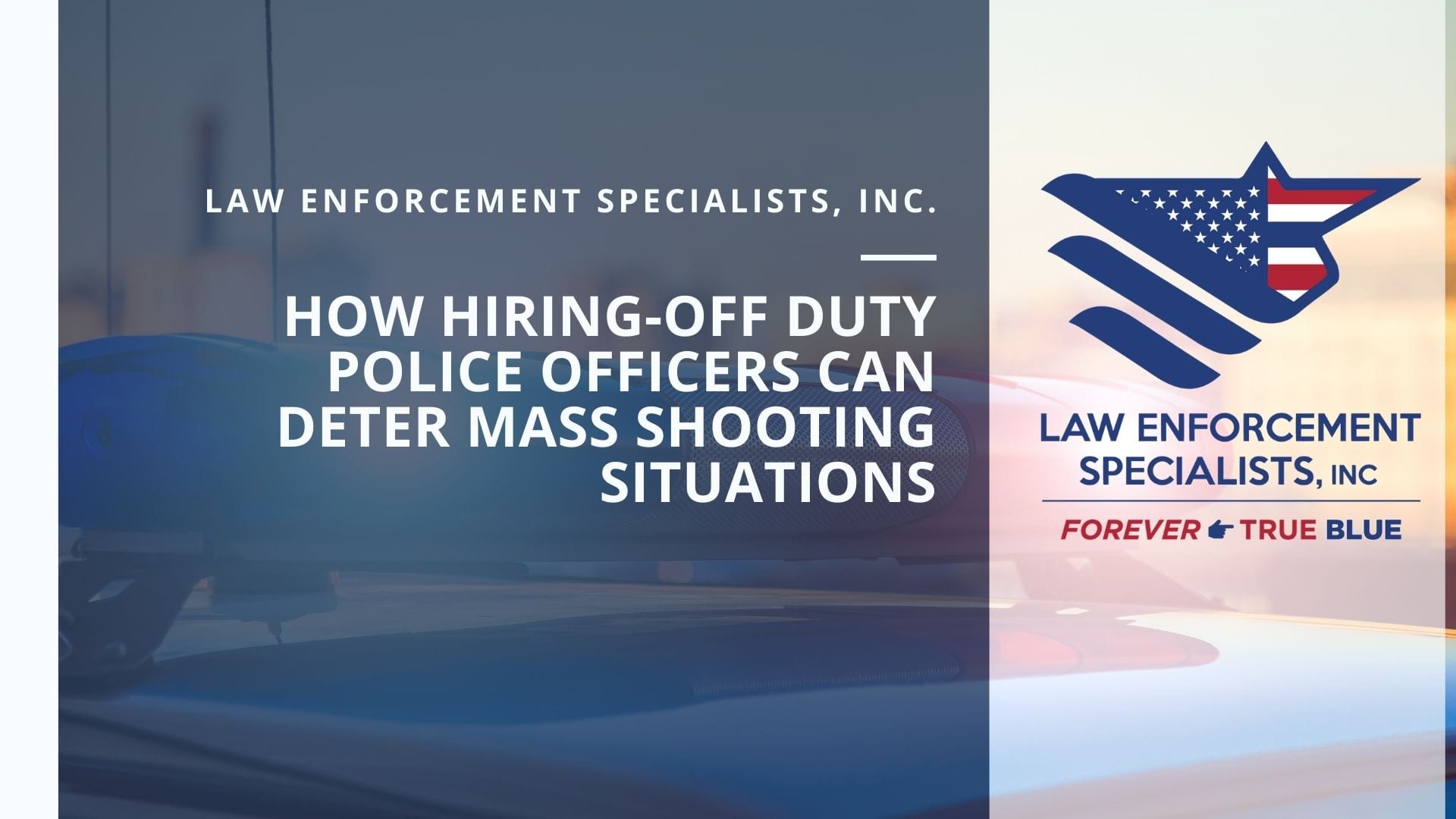 How hiring-off duty police officers can deter mass shooting situations ...