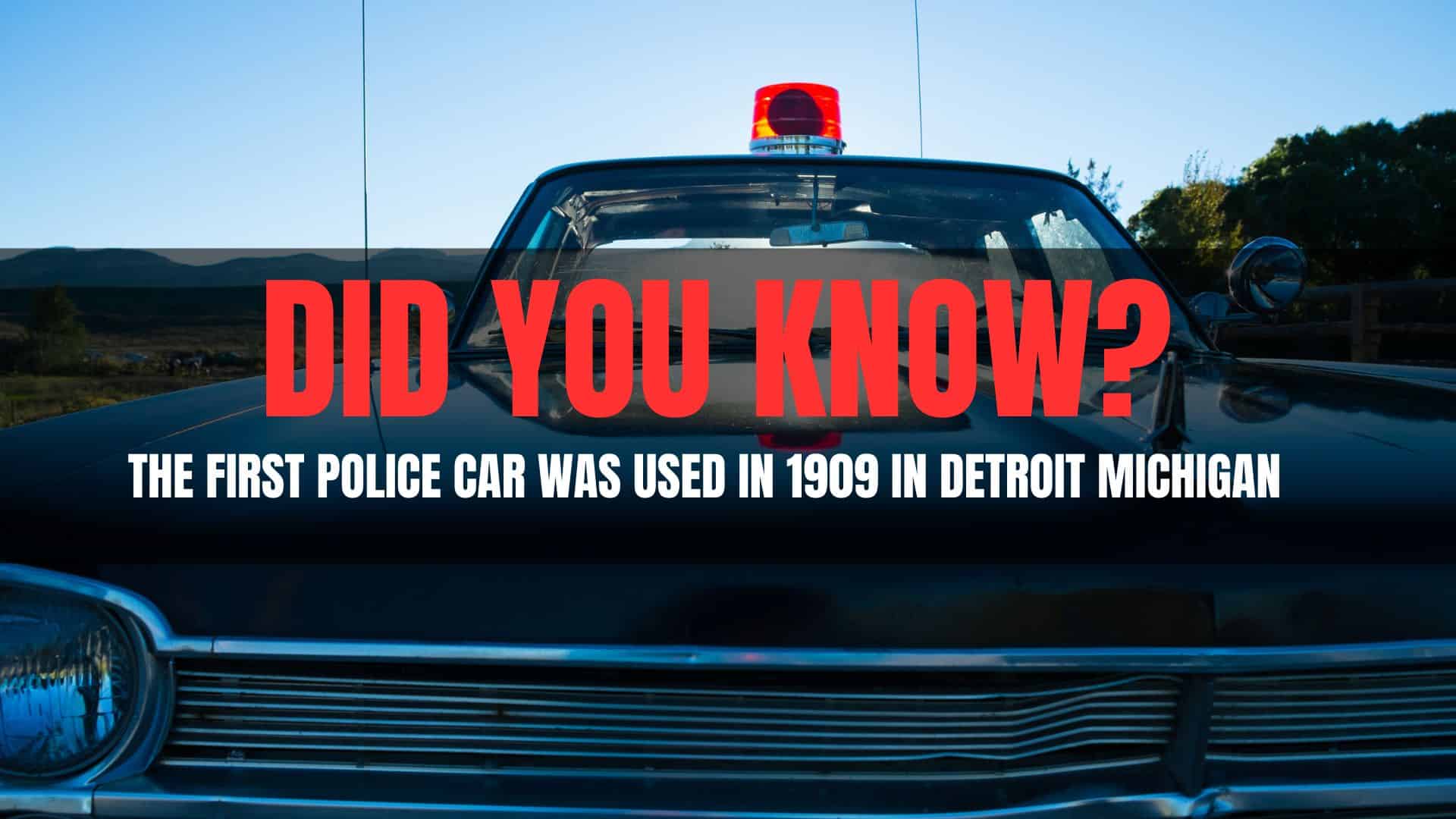 Did you know? The history of the first police car - Law Enforcement ...